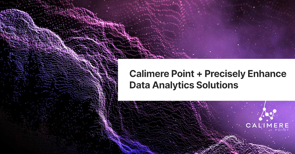 Partnership Announcement: Calimere Point and Precisely - IA Engine
